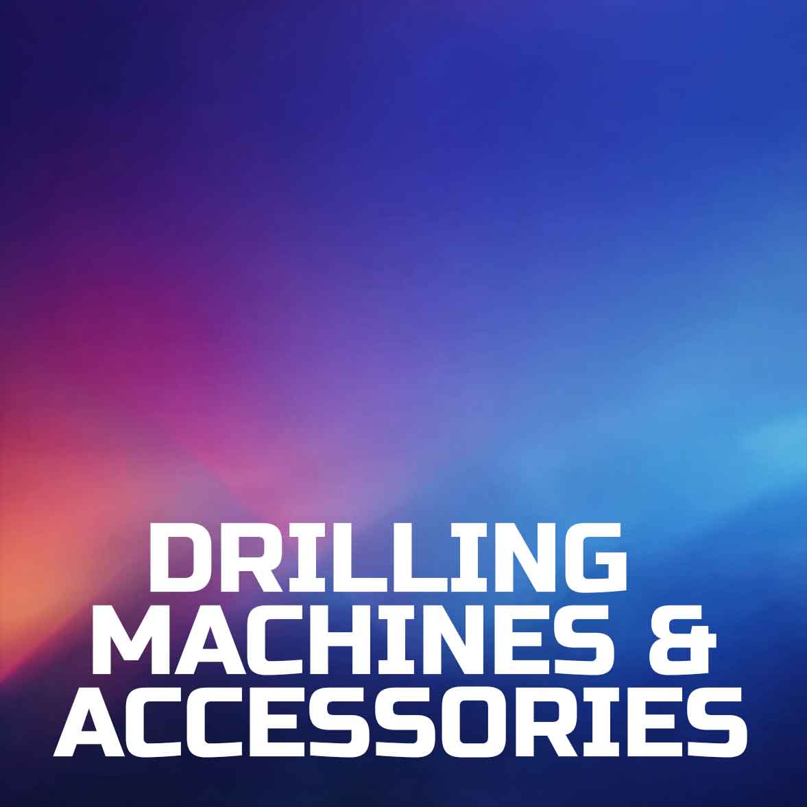 Drilling Machines & Accessories – Brava Toolworks